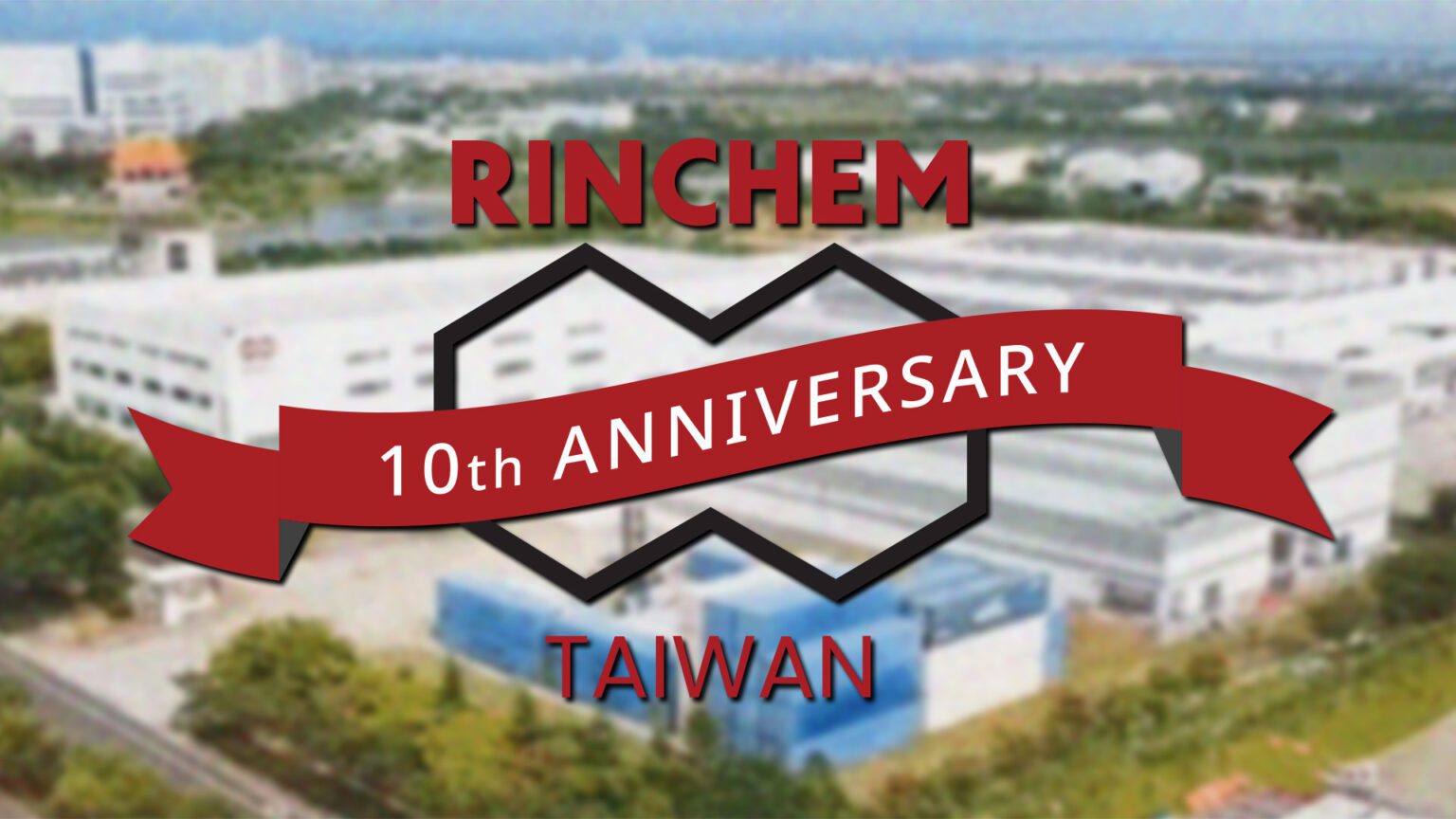 Rinchem | Taiwan Celebrates 10 Years